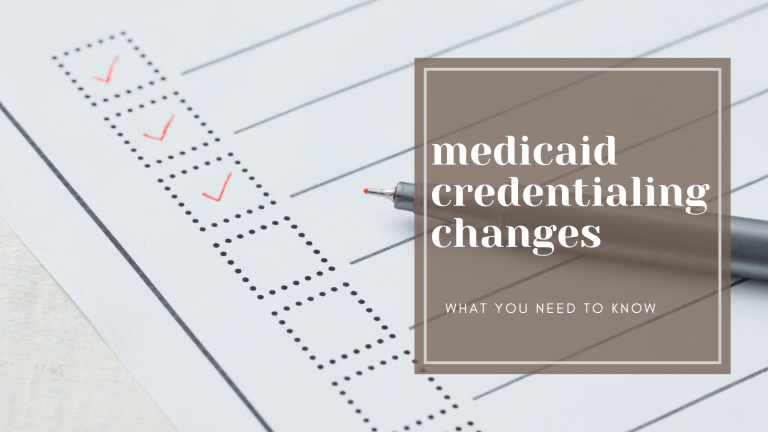 Medicaid Credentialing Requirements: What you need to know – COPA